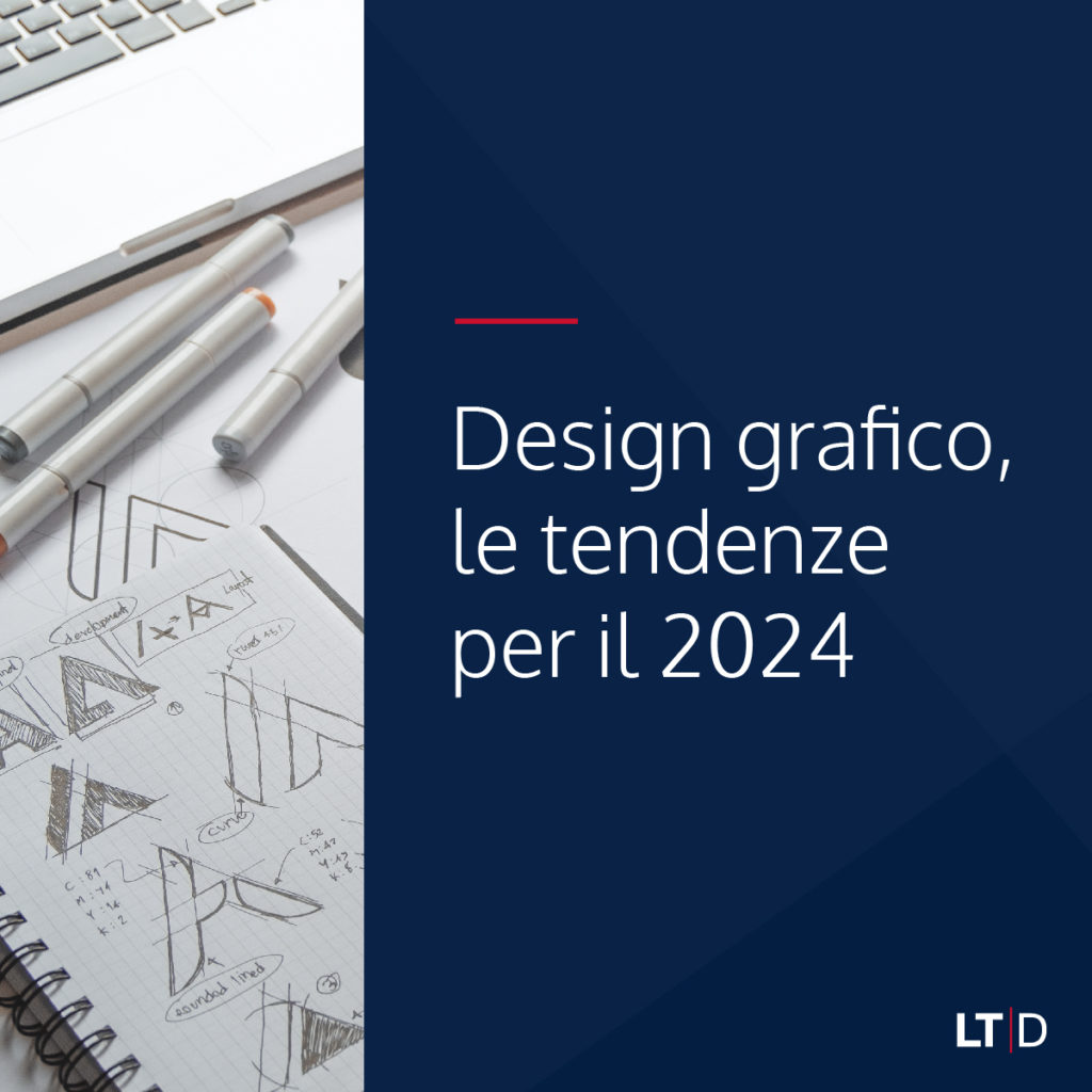 Design grafico, le tendenze per il 2024 - Luca Togni Design
